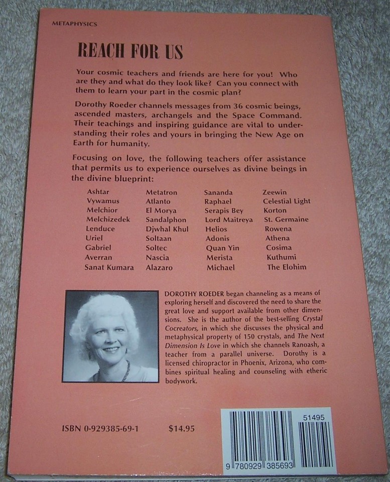 Reach For Us Your Cosmic Teachers and Friends Channeled Book Dr ...