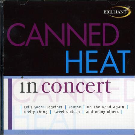 In Concert by Canned Heat (CD, Oct-2001, Brilliant) for sale online | eBay