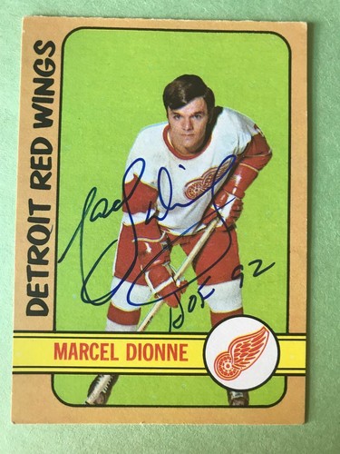1972-73 O-PEE-CHEE #8 MARCEL DIONNE 2ND YEAR AUTOGRAPH + H.O.F. 92 CARD ...