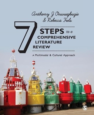 7 Steps to a Comprehensive Literature Review: A Multimodal and Cultural ...