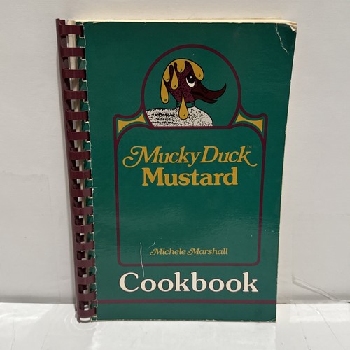 The Mucky Duck Mustard Vintage Rare Cookbook by Michele Marshall 1st ...