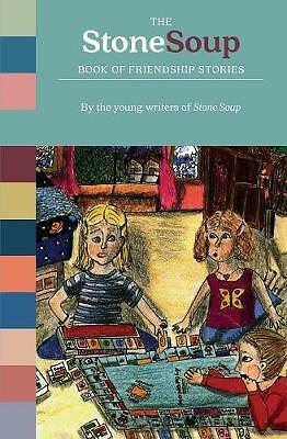 Stone Soup Book of Friendship Stories by Stone Soup (2018, Trade ...