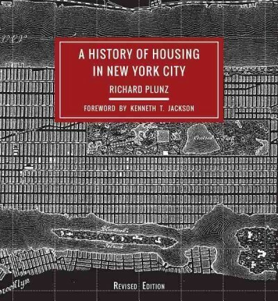 History of Housing in New York City, Paperback by Plunz, Richard ...