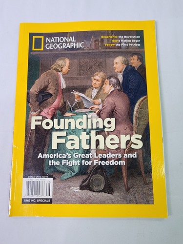 National Geographic Magazine Special Edition Founding Fathers 2016 | eBay