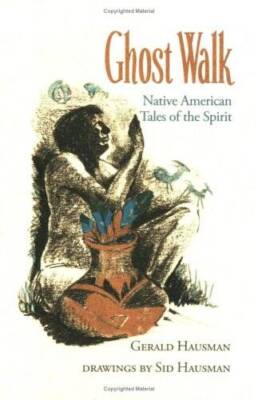 Ghost Walk: Native American Tales of the Spirit - Paperback - GOOD | eBay