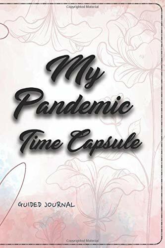 My Pandemic Time Capsule Guided Journal 6 x 9 Paperback | eBay