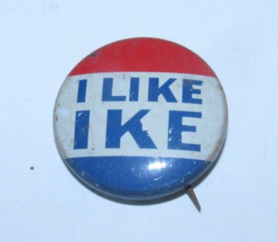 I Like IKE Dwight D. Eisenhower 1952 Presidential Political Pin Button ...