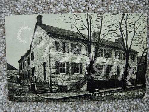 McCONNELLSBURG PA-FULTON HOUSE HOTEL-LINCOLN HIGHWAY-IRWIN STORE ...