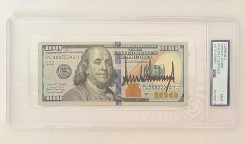 President Donald J. Trump Signed 100 Bill PSA Authenticated Mint 9 | eBay
