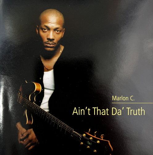Marlon C. - Ain't That Da' Truth CD 2006 DeepnSoul Soul Funk Hip-Hop ...