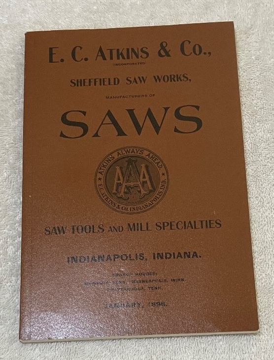 E.C. Atkins & Co.- Sheffield Saw Works- Saws- Reproduction Catalog | eBay