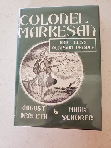Colonel Markesan and Less Pleasant People by August Derleth - Arkham ...