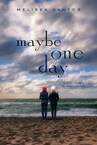 MAYBE ONE DAY By Melissa Kantor - Hardcover **BRAND NEW** 9780062279200 ...