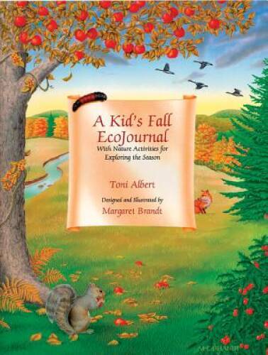 A Kids Fall Ecojournal - Paperback By Albert MEd, Toni - GOOD ...