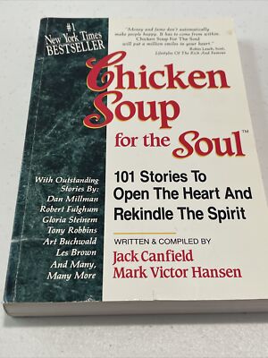 Chicken Soup for the Soul 101 Stories to Open The Heart And Rekindle ...