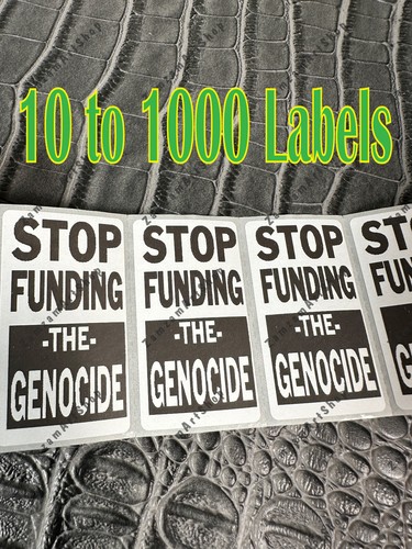 STOP FUNDING THE GENOCIDE 10-1000 Pack Stickers Free Palestine Gaza ...