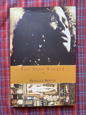 The Root Worker by Rainelle Burton (2001, Hardcover) - Signed and ...