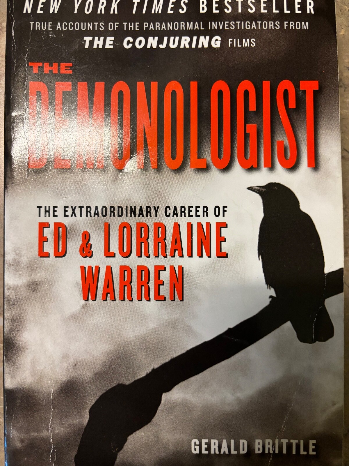 The Demonologist: The Extraordinary Career of Ed and Lorraine Warren by Brittle | eBay