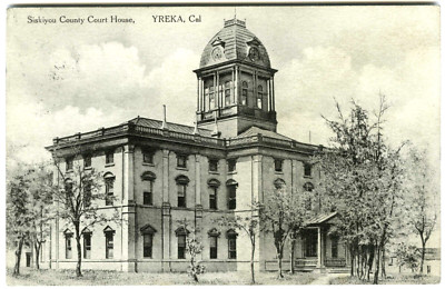 1910s YREKA CALIFORNIA SISKIYOU COUNTY COURT HOUSE~RARE POSTCARD w/1912 ...