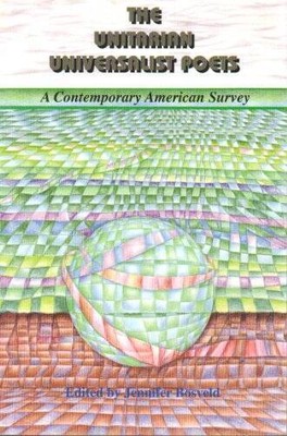 The Unitarian Universalist Poets: A Contemporary American Survey - GOOD ...