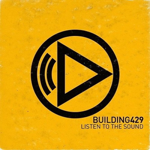 Listen to the Sound by Building 429 [CD] 83061093228| eBay