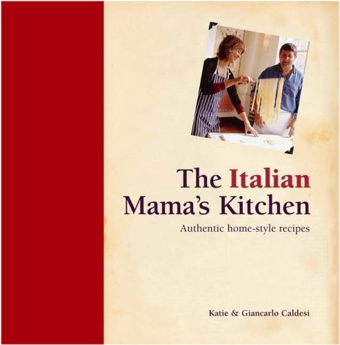 The Italian Mama's Kitchen: Authentic Homestyle Recipes By Katie | eBay