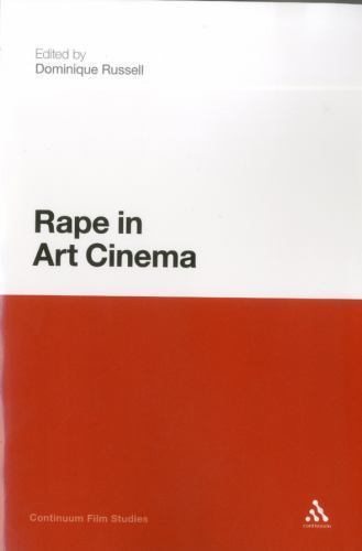Rape in Art Cinema by Dominique Russell (2012, Trade Paperback) for ...