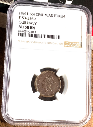 Civil War Patriotic Token (1861-65) Our Navy F-53/336a AU-58 BN NGC | eBay