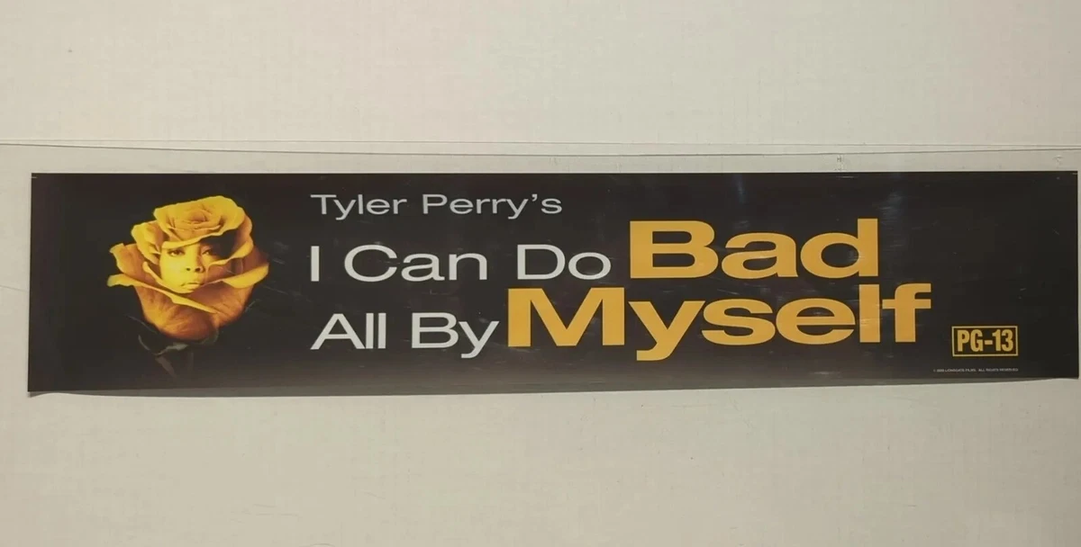 I Can Do Bad All By Myself Poster