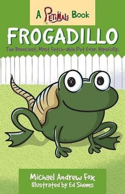 Frogadillo by Michael Andrew Fox (English) Paperback Book 9781544035741 ...