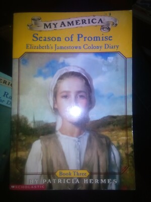 My America: Season of Promise: Elizabeth's Jamestown Colony Diary, Book ...