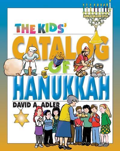 David A. Adler The Kids' Catalog of Hanukkah (Poche) Kids' Catalog ...