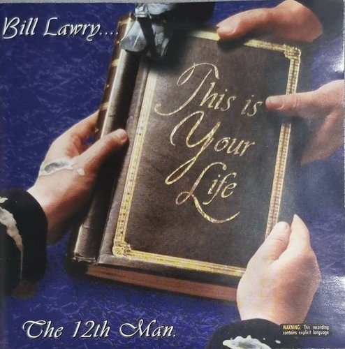 Bill Lawry....This Is Your Life by The 12th Man CD (EMI, 1999) Free ...