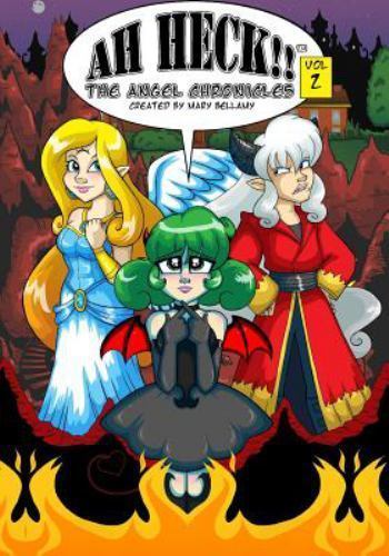 Ah Heck!! : The Angel Chronicles by Mary Bellamy (2010, Trade Paperback ...