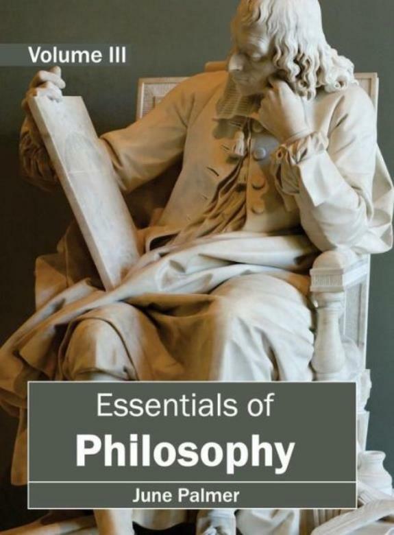 Essentials of Philosophy: Volume III by June Palmer (2015, Hardcover ...