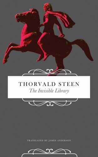 Invisible Library, Hardcover by Steen, Thorvald; Anderson, James (TRN ...