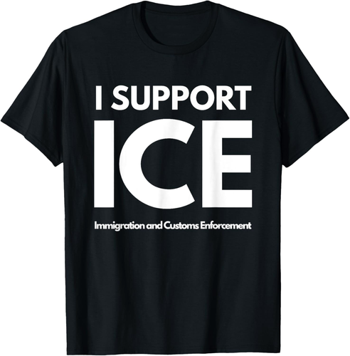 I Support ICE T-Shirt | eBay