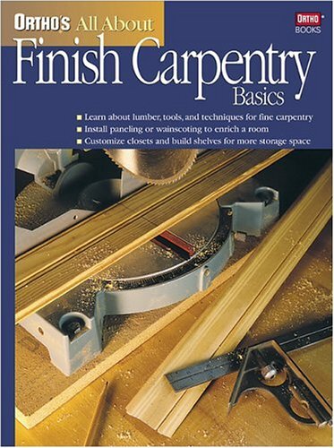 Ortho's All About Finish Carpentry Basics 9780897214643 | eBay