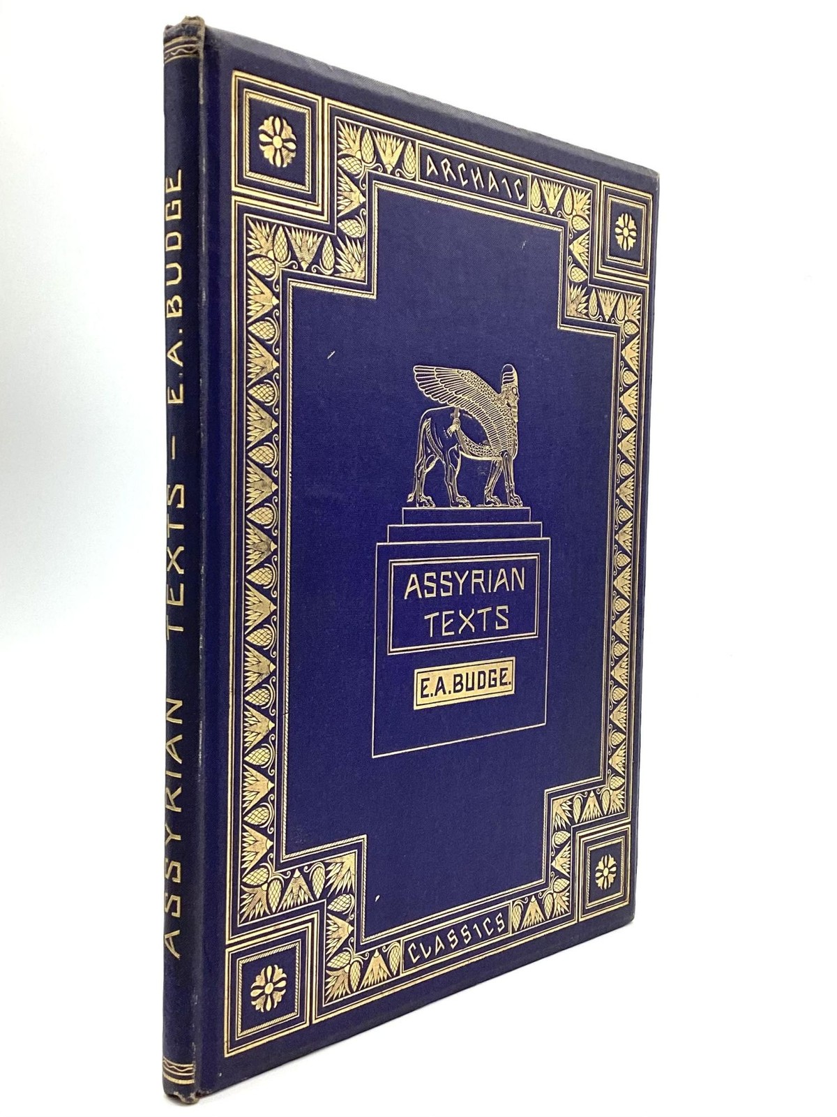 E A Budge / ASSYRIAN TEXTS Being Extracts from the Annals of ...