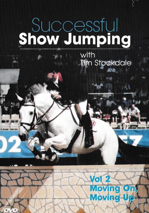 Successful Show Jumping With Tim Stockdale Moving On, Moving Up Volume ...