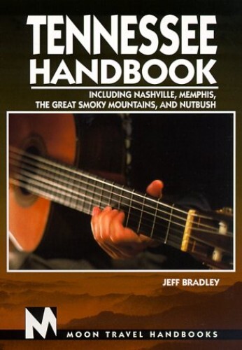Tennessee Handbook: Including Nashville... by Bradley, Jeff Paperback ...