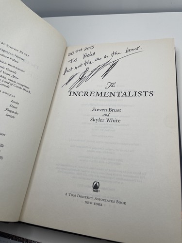 The Incrementalists 1st Edition Hardcover Book HC Singed Brust Steven & White 9780765334220| eBay