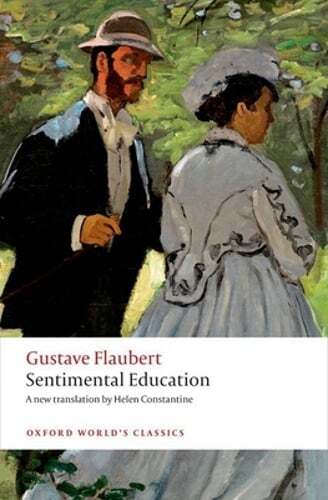 Sentimental Education by Gustave Flaubert: New 9780199686636| eBay