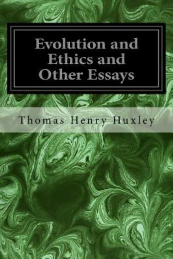 Evolution And Ethics And Other Essays 9781545136201 | eBay