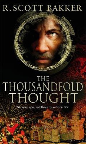 The Thousandfold Thought: Book 3 of the Prince of Nothing (Prince of Nothing) | eBay