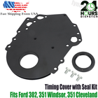 For Ford 302 Windsor 351C Cleveland Black Timing Cover with Seal Kit US ...
