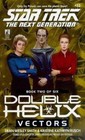 Star Trek, The Next Generation: Double Helix Ser.: Vectors : Double ...
