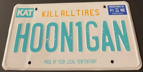 HOON1GAN Booster License Plate Hoonigan Kill All Tires Made by ...