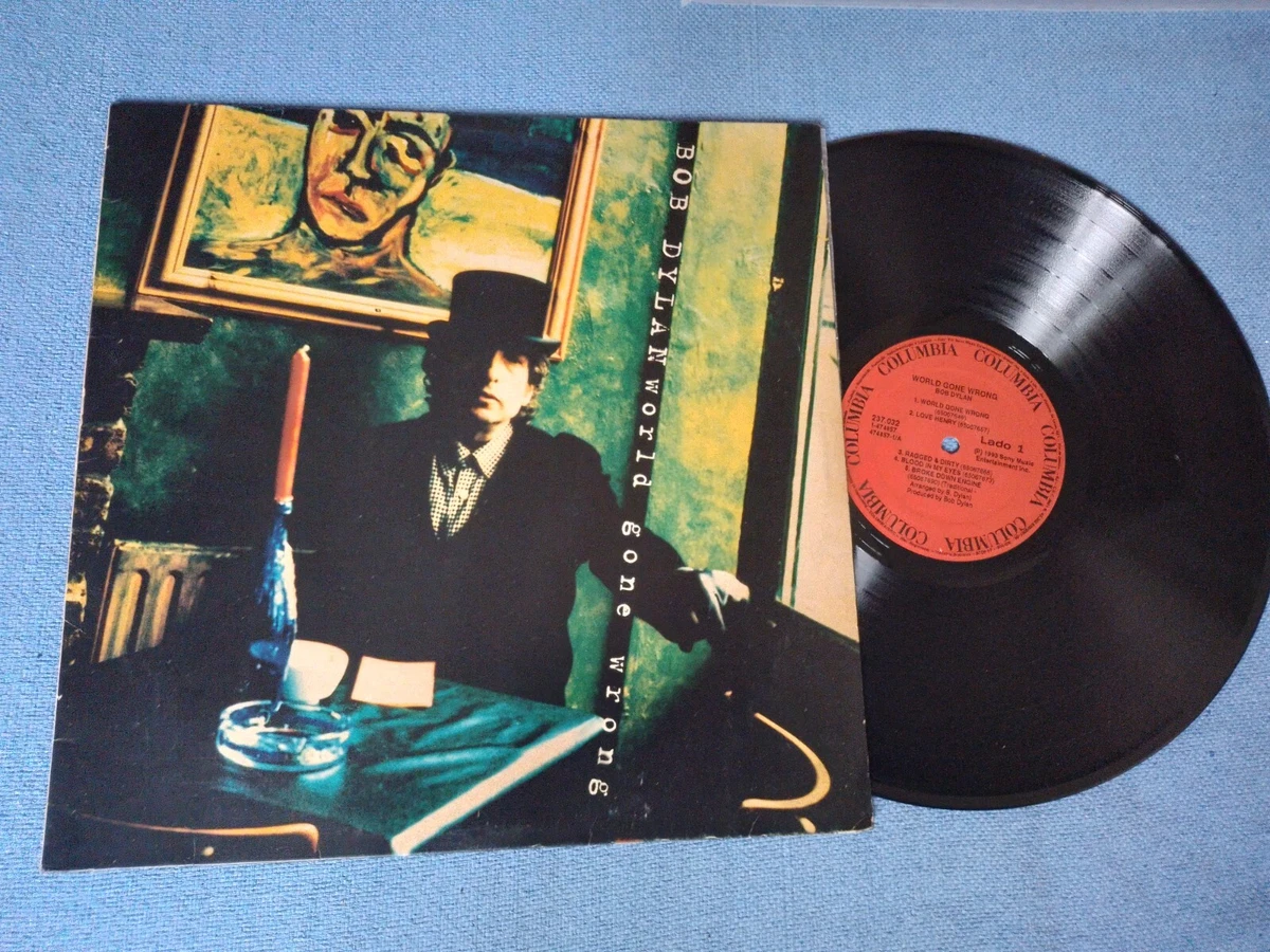 Bob Dylan World Gone Wrong