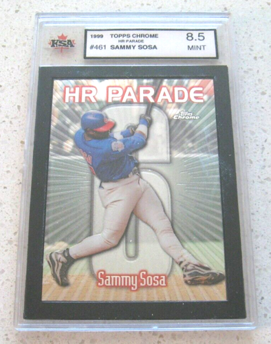 Sammy Sosa 1999 Topps Chrome #461 HR PARADE Graded MINT 8.5 baseball ...